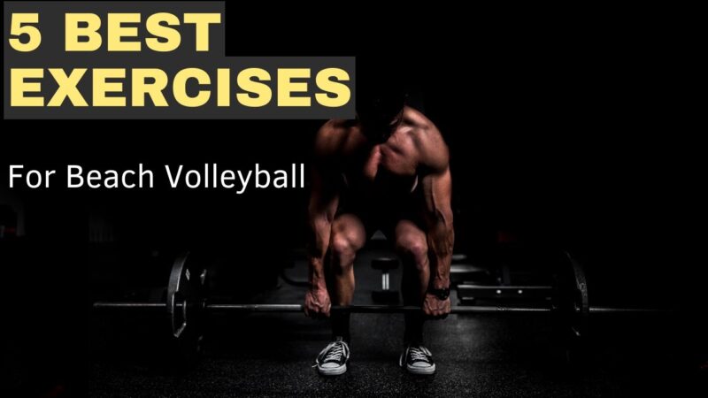 The-Five-BEST-Exercises-for-Beach-Volleyball - SANDCAST: A beach ...